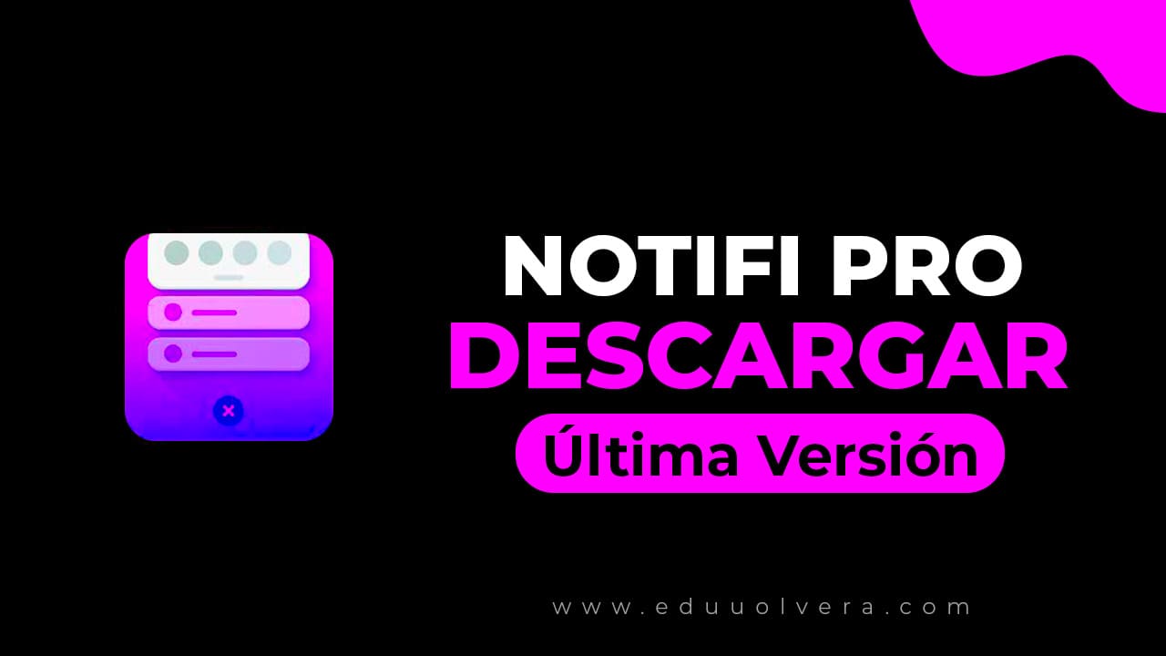 Notificación Pro - Eduuolvera
