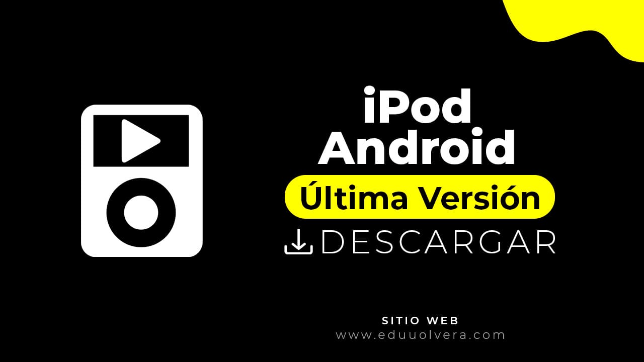 iPod en Android - Eduuolvera